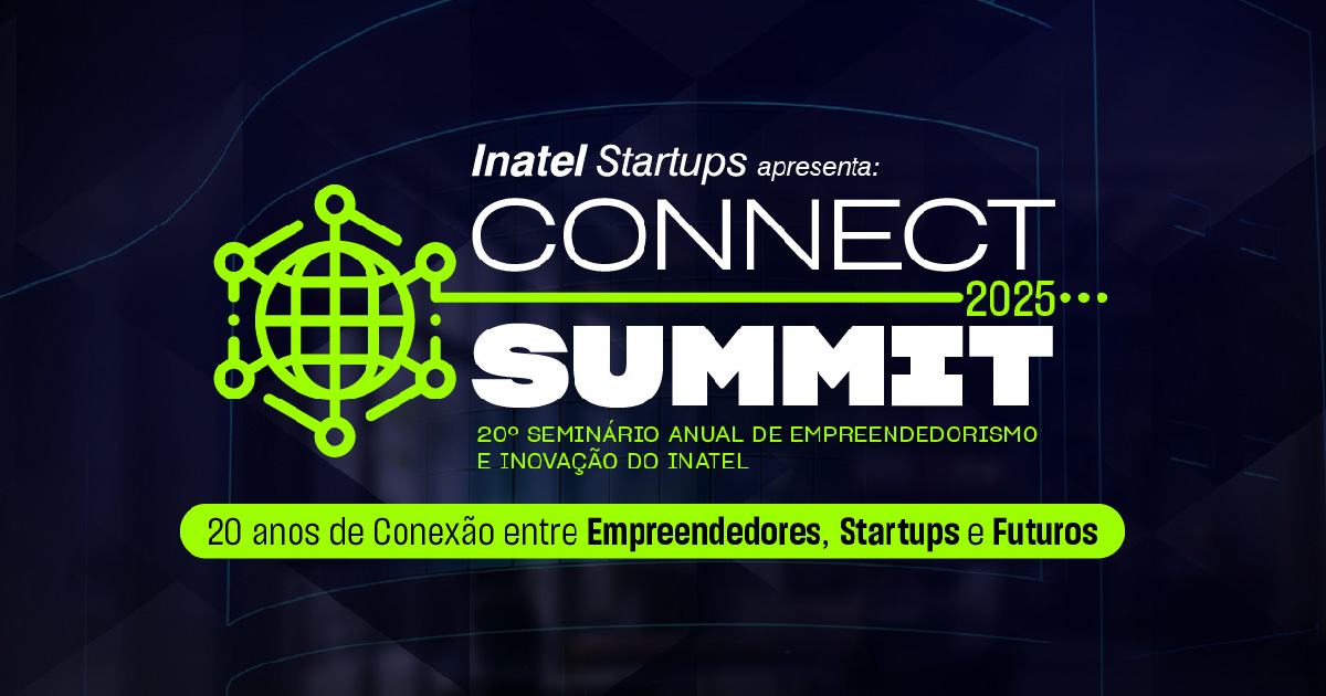 Connect Summit | Semana do Empreendedor 2024 - Inatel